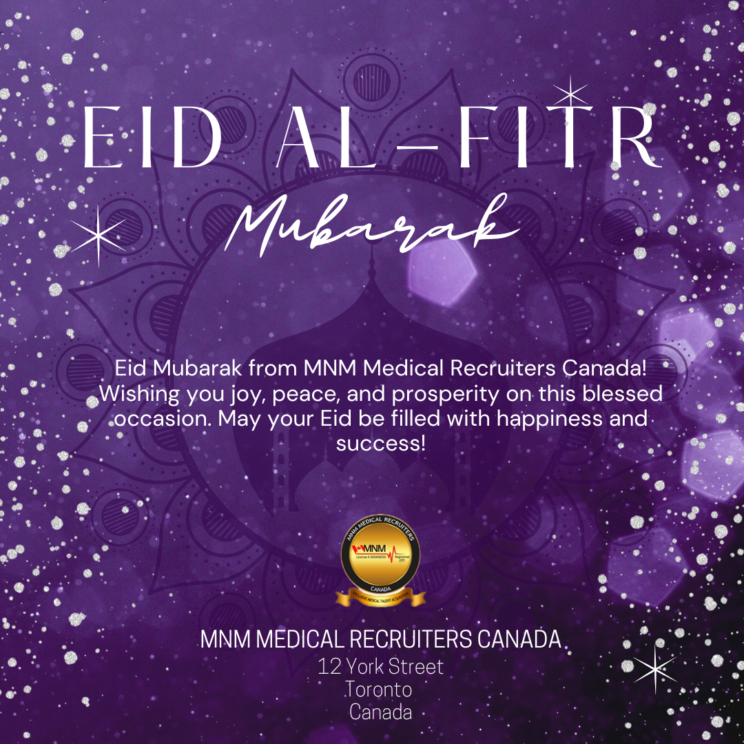 Eid ul-Fitr 2025 - MNM Medical Recruiters Canada